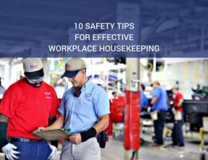 10 Safety Tips for Effective Workplace Housekeeping | Contract ...